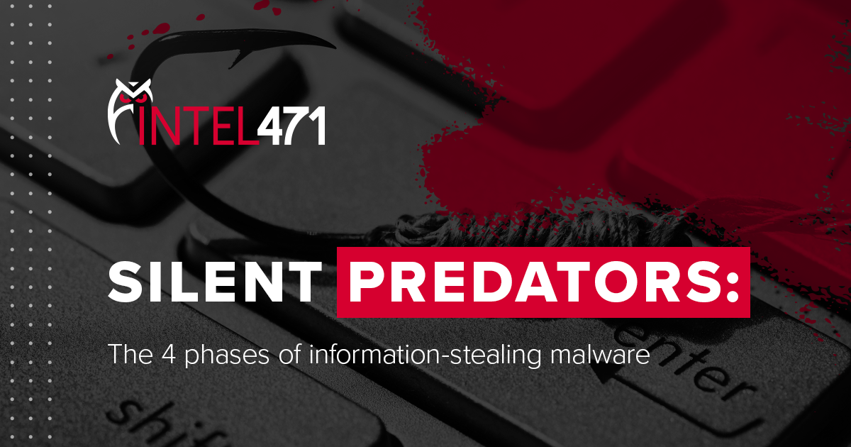 The Four Phases of Information Stealing Malware | Intel 471